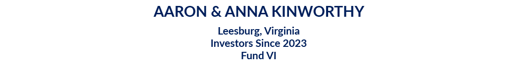Investor Spotlight: Aaron and Anna Kinworthy
